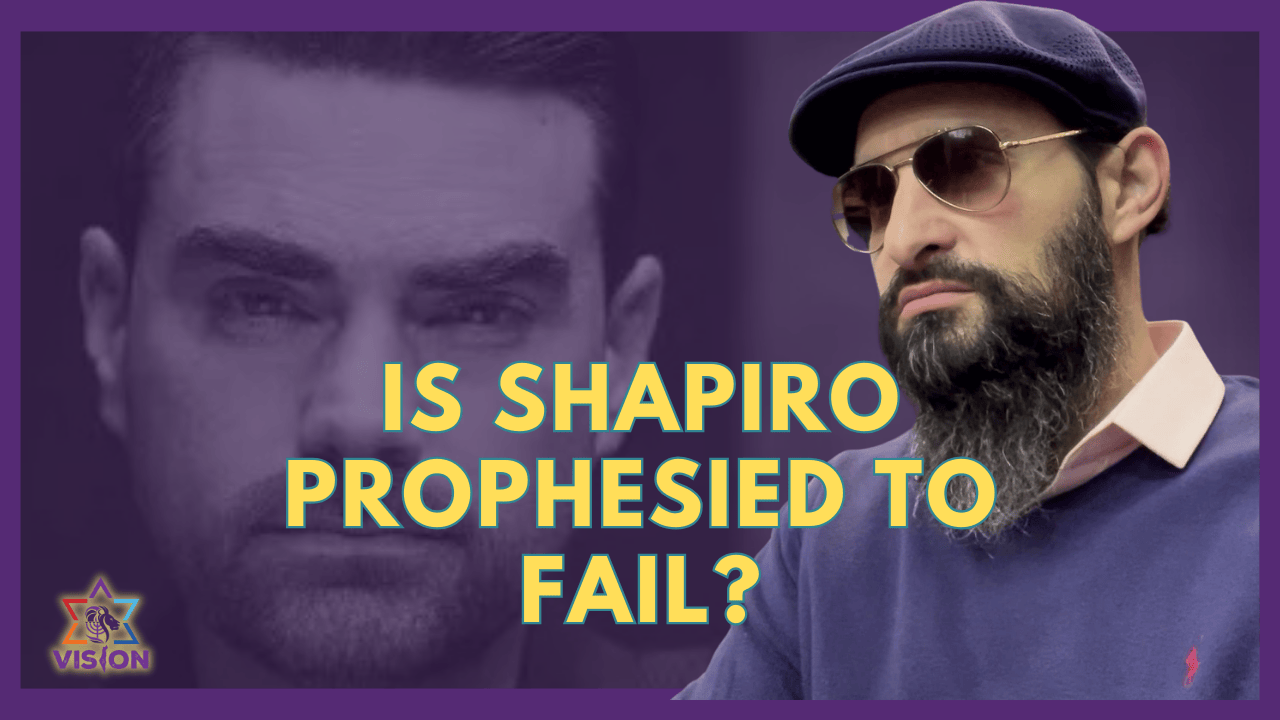 What the Torah Reveals About Ben Shapiro's Fall | VISION | Yehuda HaKohen
